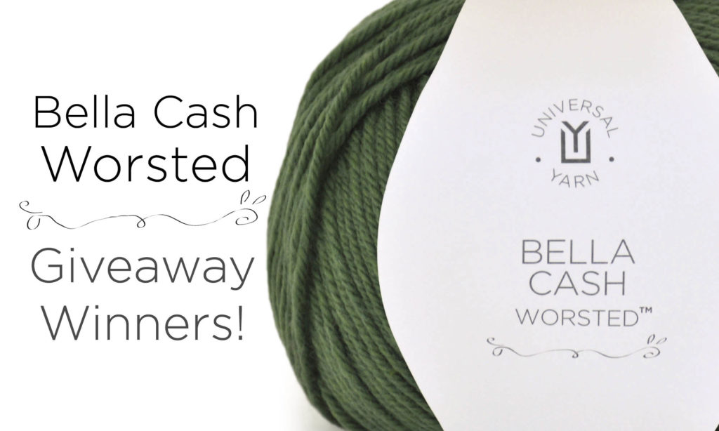 Bella Cash Worsted Giveaway Winners – Universal Yarn Creative Network