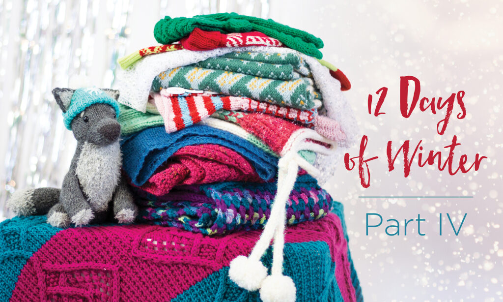 12 Days of Winter, Series 6 Edition, Part IV – Universal Yarn Creative ...